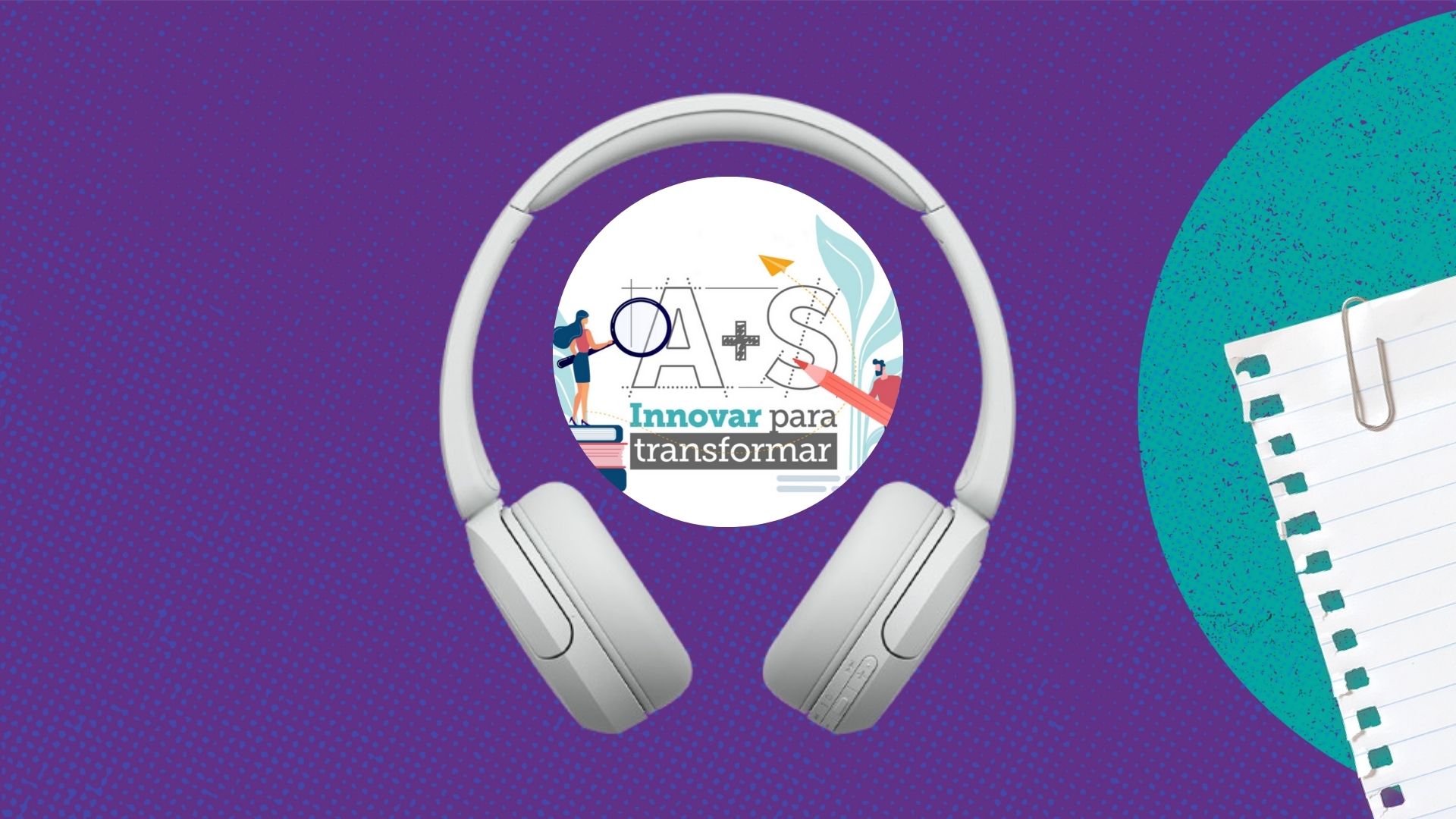 Podcast Aprendizaje + Servicio: innovar para transformar. | Red de Innovación para la ...